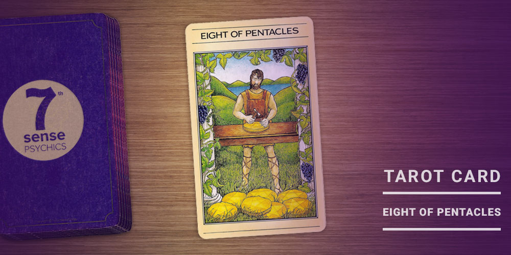 Strong Determination With The Eight Of Pentacles Tarot - 7th Sense Stories
